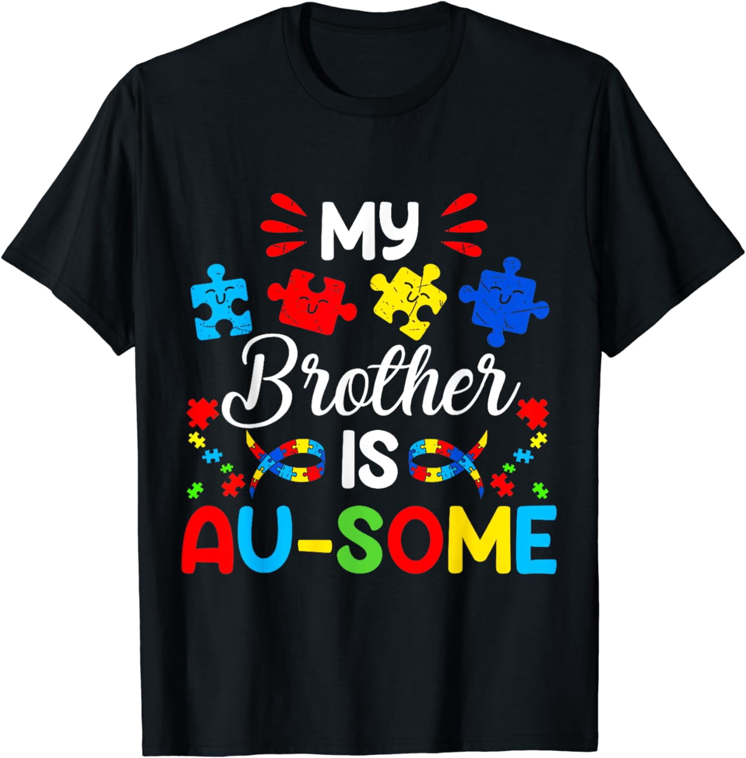 My Brother is Au-Some Autism Awareness Siblings Girls Kids T-Shirt ...