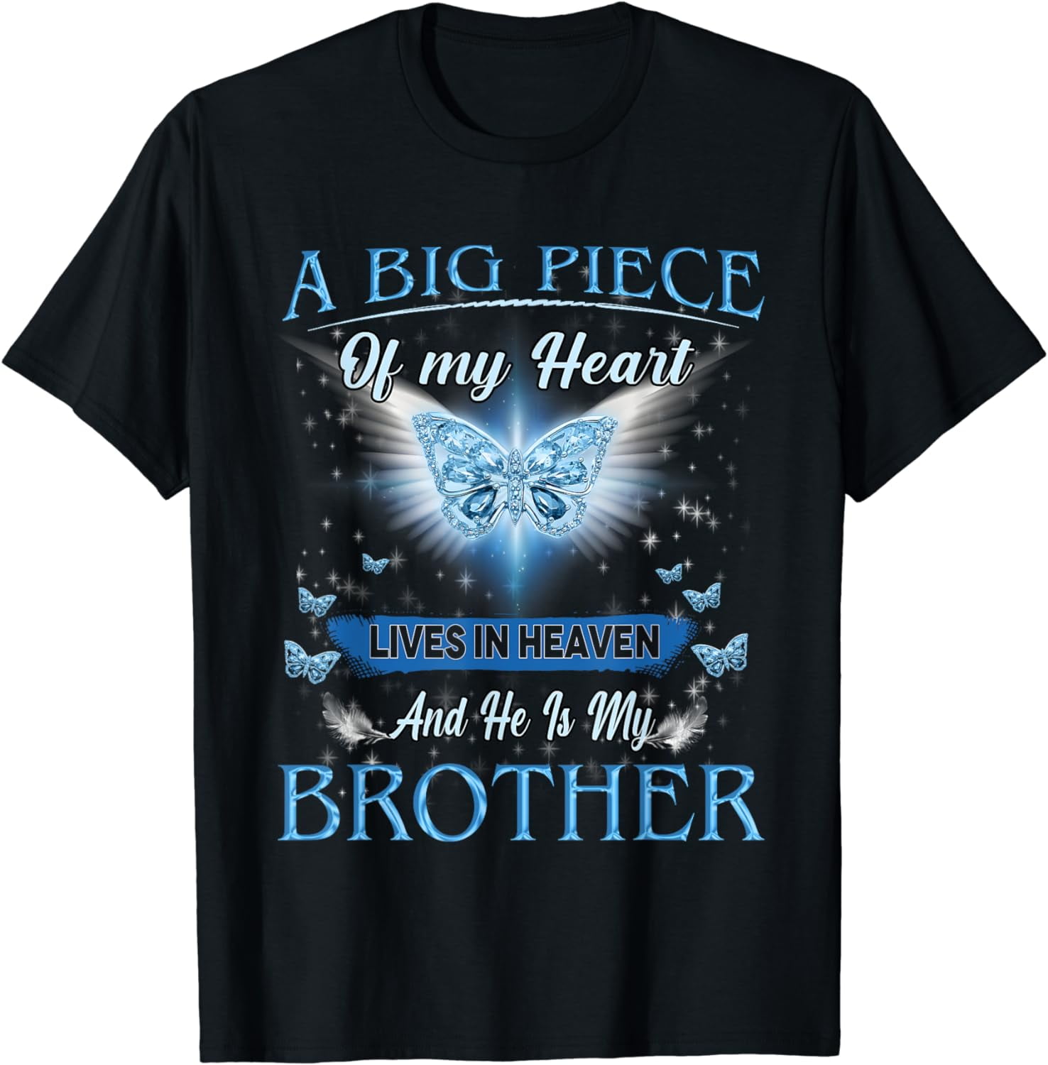 My Brother is My Angel Lives In Heaven Memorial Of Brother T-Shirt ...