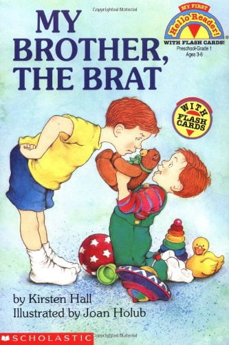 Pre-Owned My Brother, the Brat (My First Hello Reader With Flash Cards ...