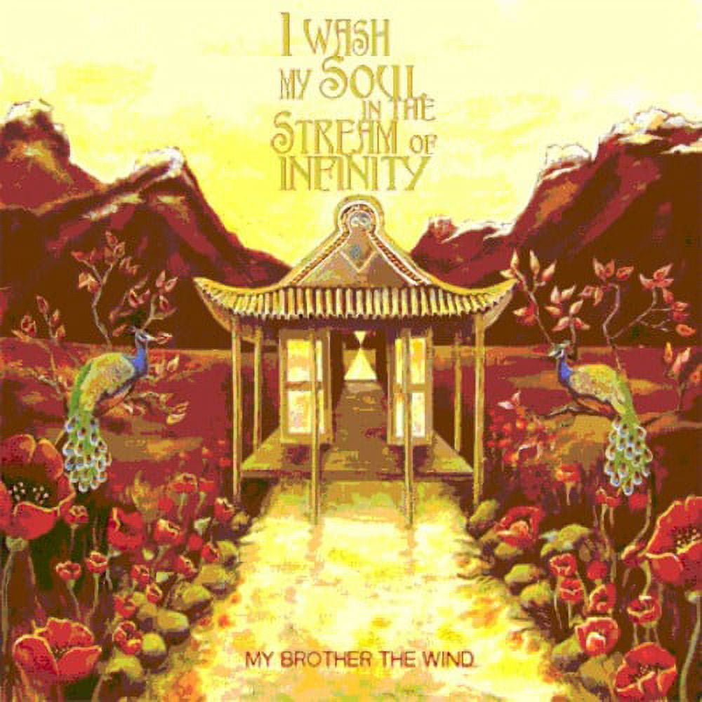 My Brother the Wind - I Wash My Soul in the Stream of Infinity - Rock ...