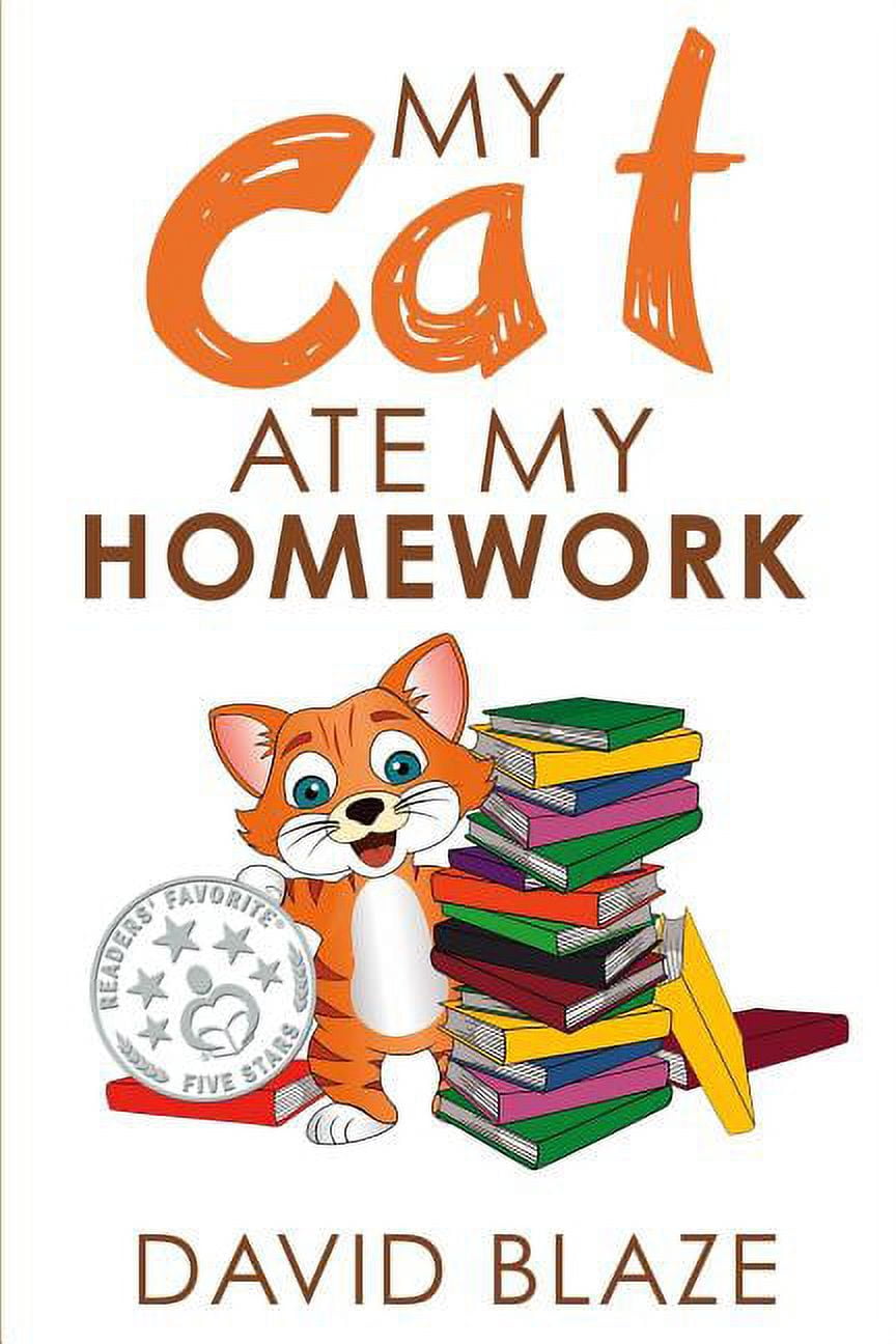 My Cat Ate My Homework (Paperback) - Walmart.com