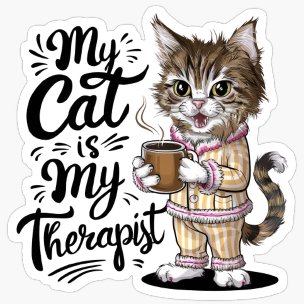 My Cat Is My Therapist Sticker Phone Decal Water Bottle Stickers Car ...