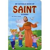 My Catholic Book of Saint Stories (Board Book) - Walmart.com