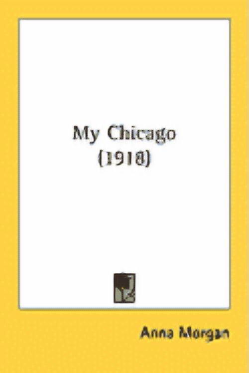My Chicago (1918) (Hardcover) - Walmart.com