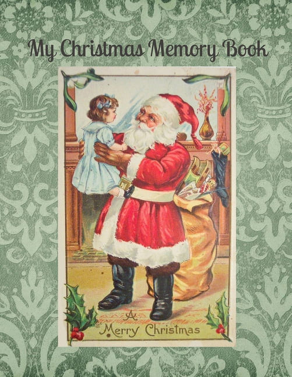 My Christmas Memory Book: A Vintage Style Keepsake Book to Keep ...