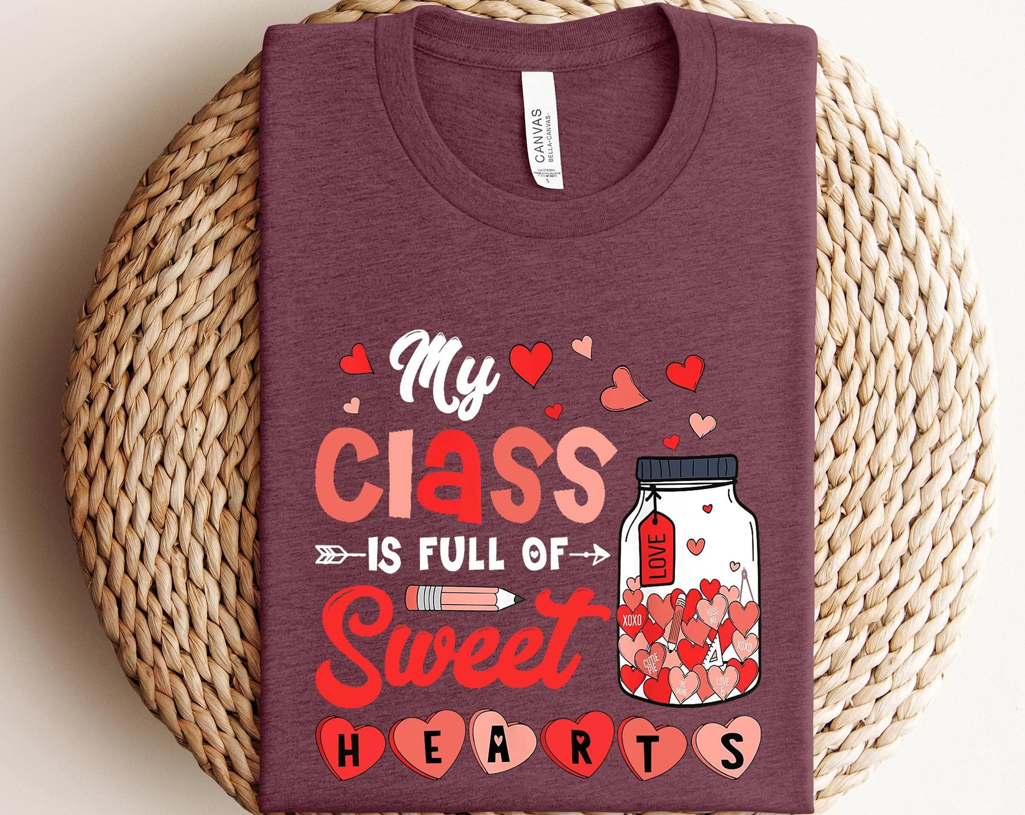 My Class Is Full Of Sweet Hearts Teacher Valentines Day TShirt For ...