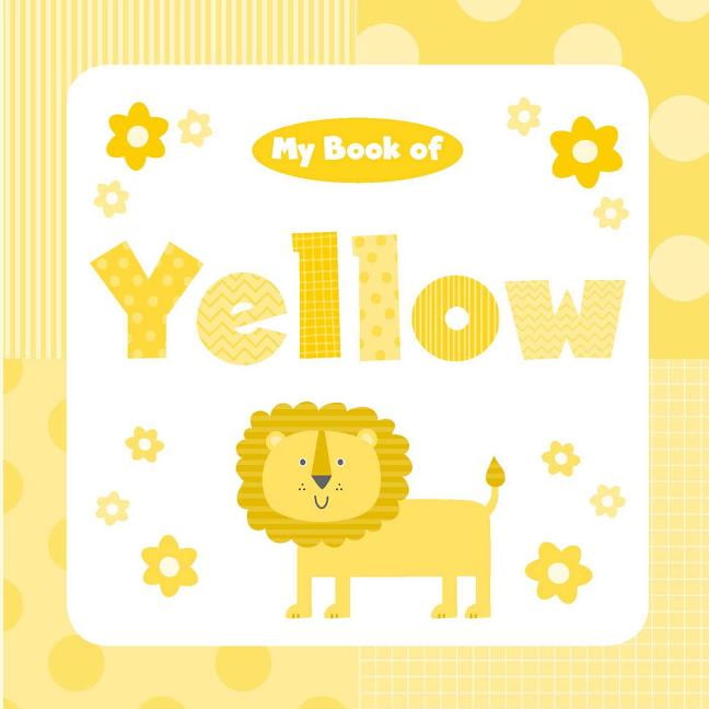 My Color Books: My Book of Yellow (Board book) - Walmart.com