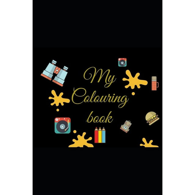 My Colouring book : Simple colouring pages for young kids. (Paperback ...