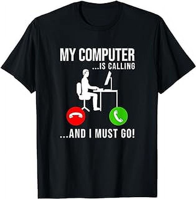 My Computer Is Calling Code Developer Computer Nerd Coder T Shirt