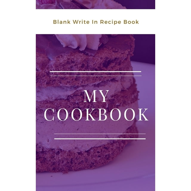 My Cookbook - Blank Write In Recipe Book - Purple And White - Includes ...