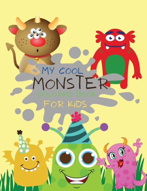 My Cool Monster Coloring Book for Kids: The Monster Book Monster ...