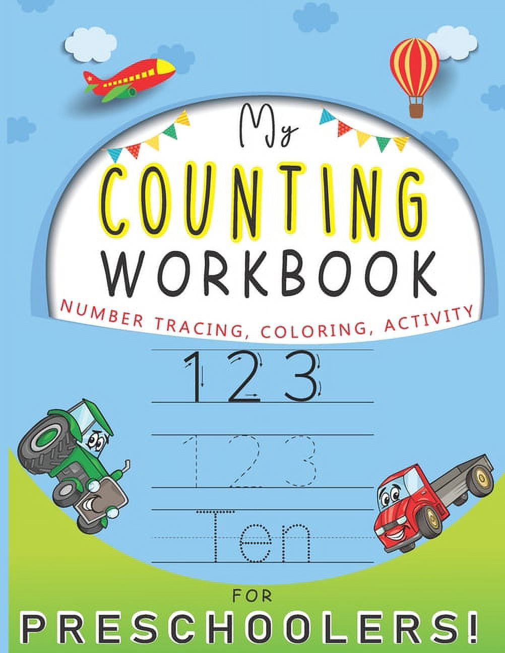 My Counting Workbook: NUMBER TRACING COLORING ACTIVITY FOR PRESCHOOLERS ...