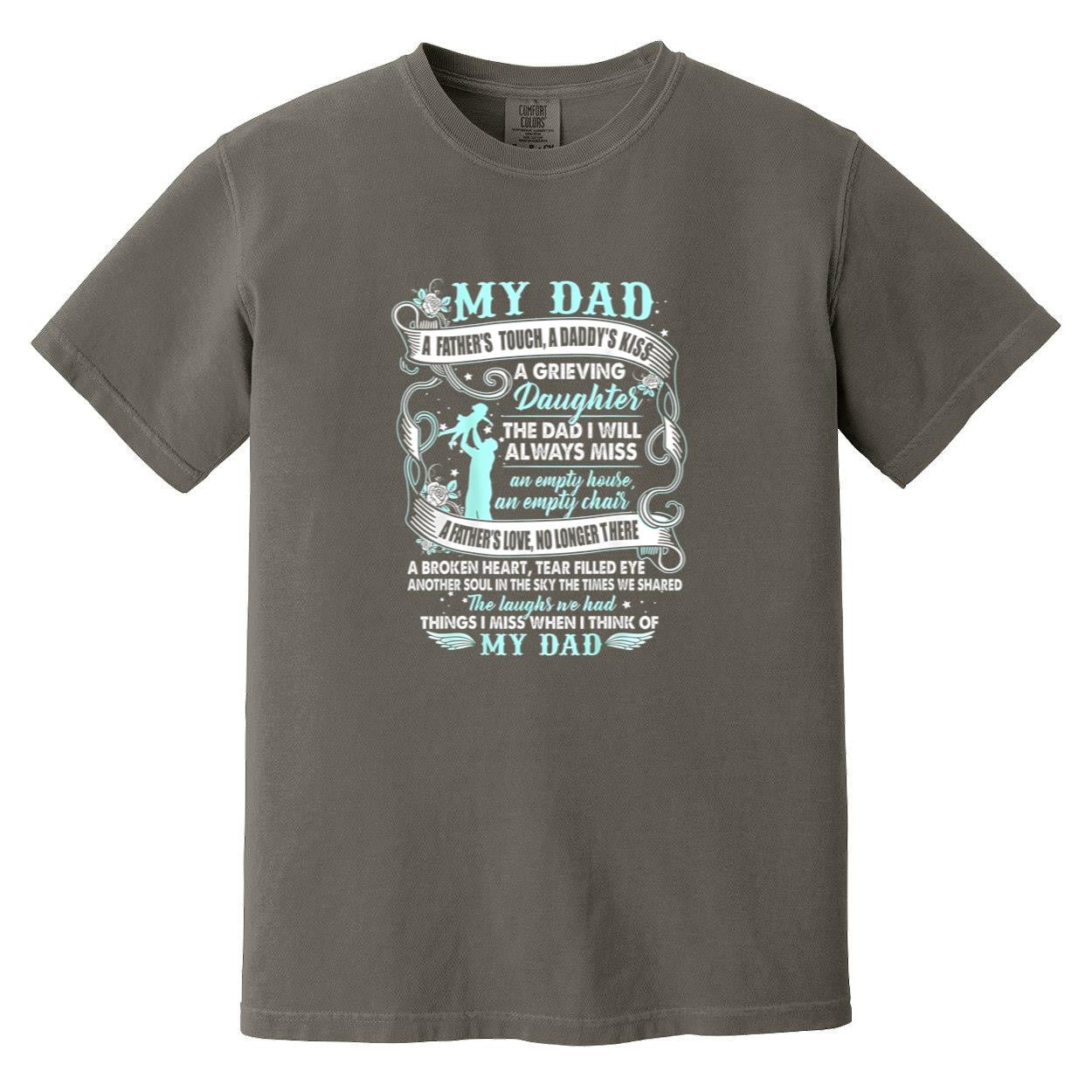 My Dad In Memories Poem Memorial Loss Of Father Gift Comfort Color T ...