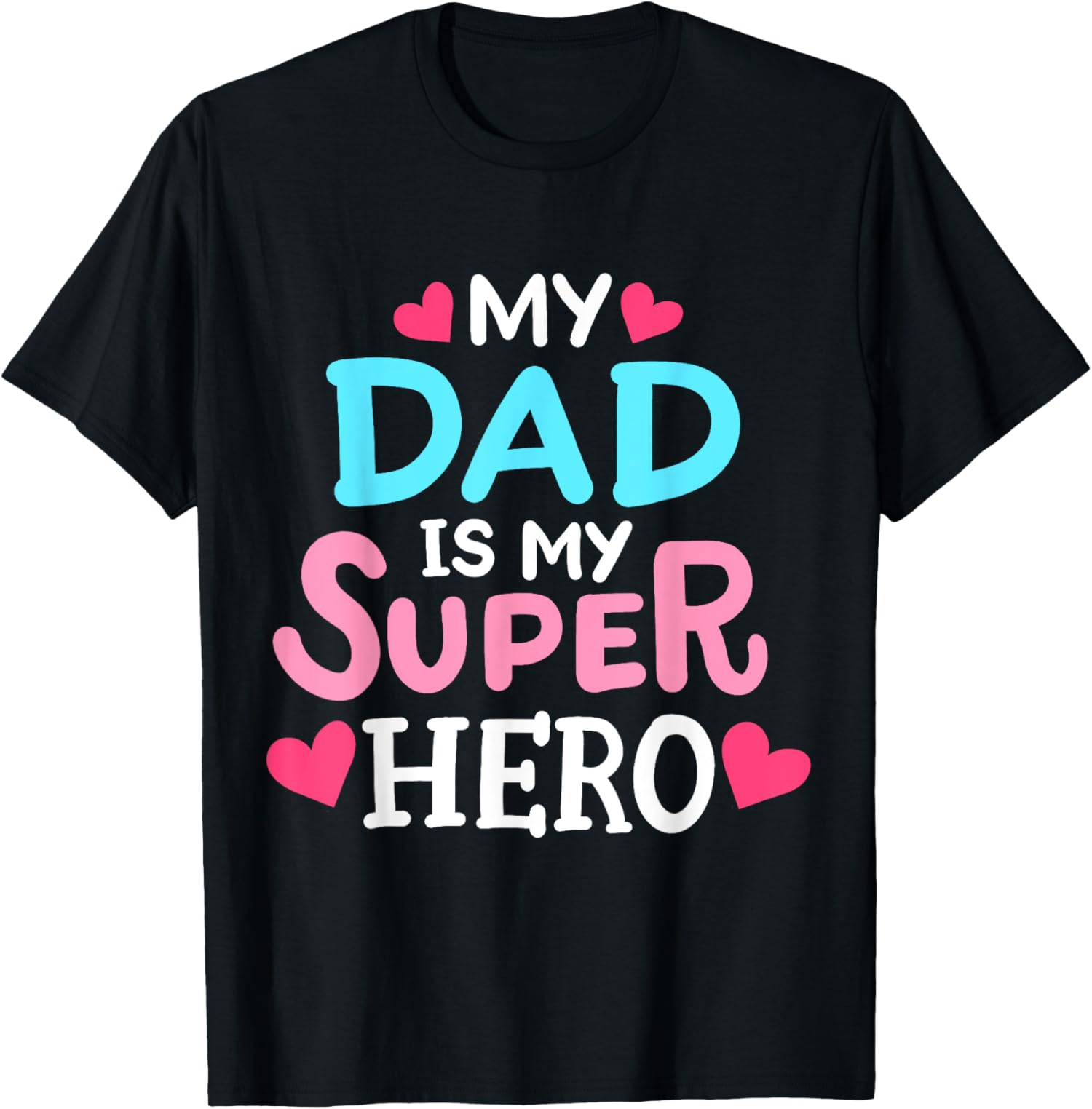 My Dad Is My Superhero Funny For Men, Dad, Husband, Father's Day ...