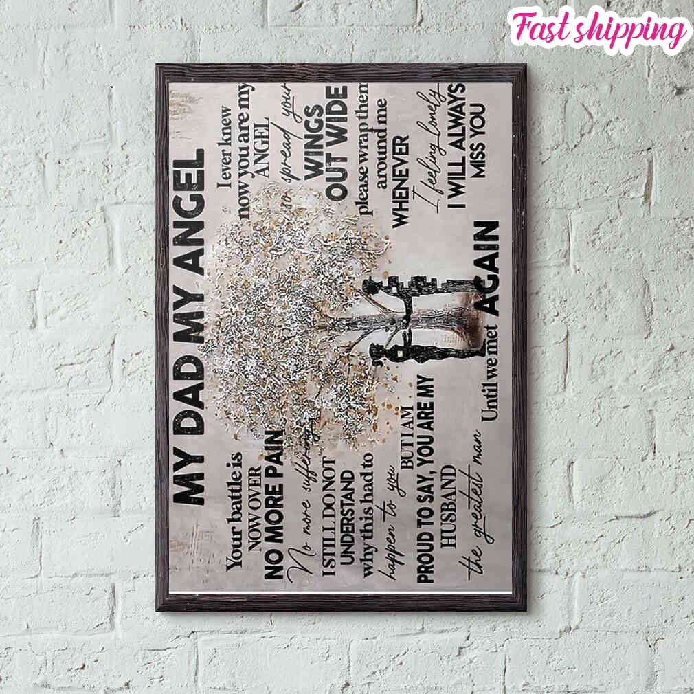 My Dad My Angel I Will Always Miss You Poster Prints Poster Wall Art ...