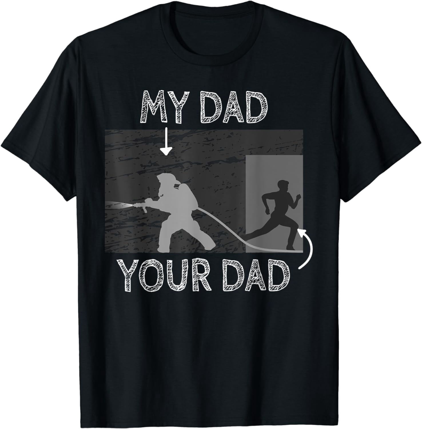 My Dad Your Dad Firefighter Son Proud Fireman Rescuer Gift T-Shirt ...