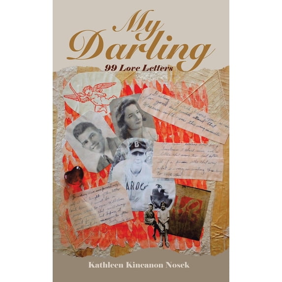 My Darling: 99 Love Letters, (Hardcover) - Walmart.com
