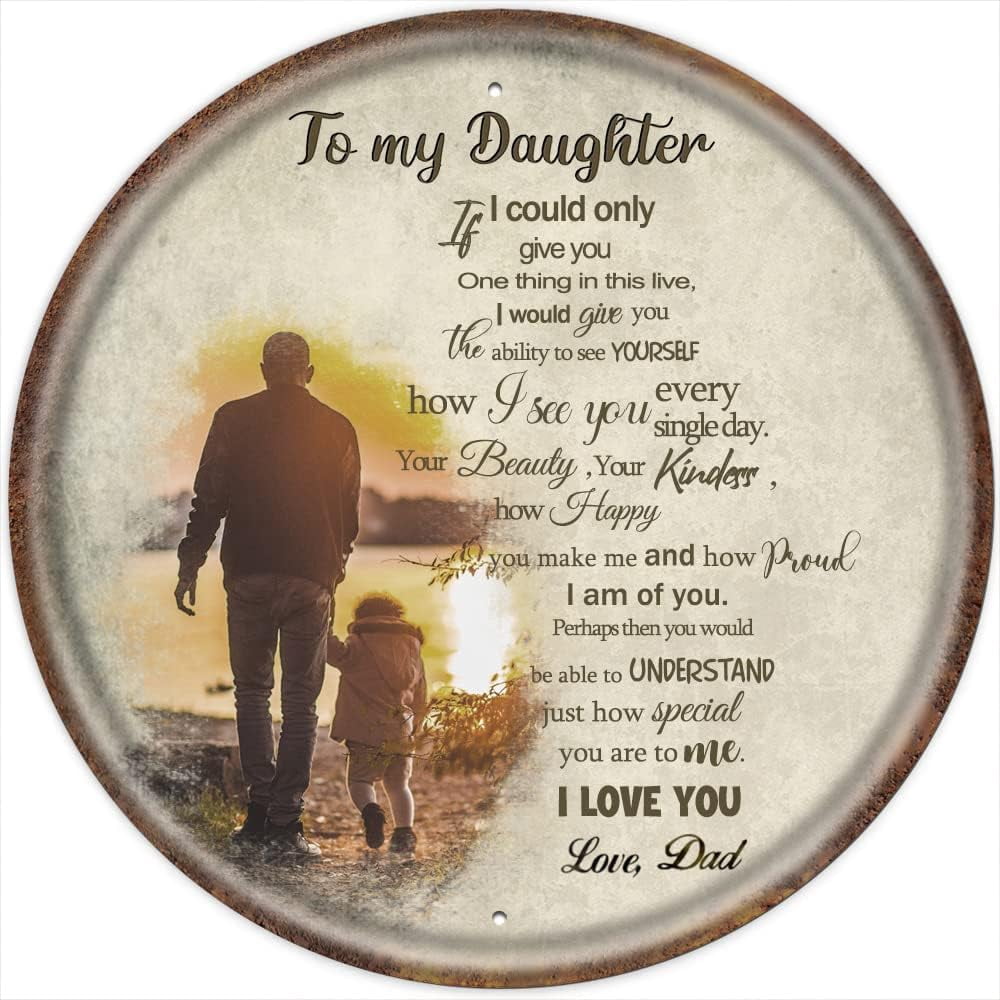 to My Daughter from Dad Round Metal Tin Sign,Birthday Gifts for ...