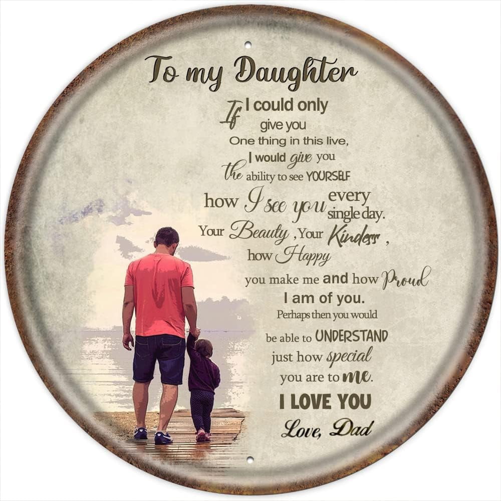 to My Daughter from Dad Round Metal Tin Sign,Birthday Gifts for ...