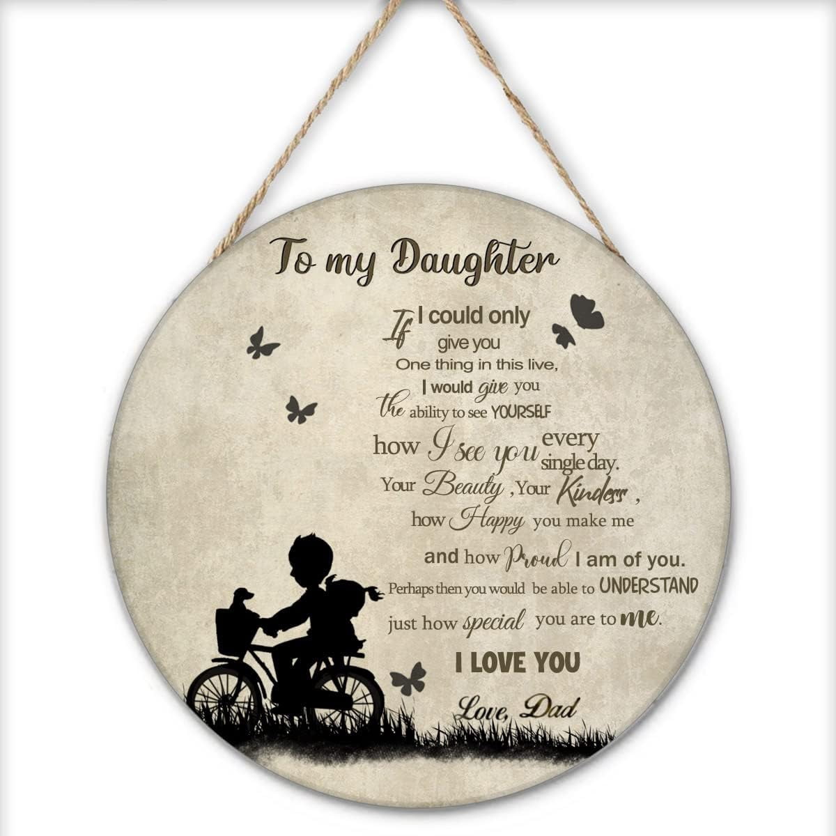 to My Daughter from Dad Round Wooden Sign,Birthday Gifts for Daughter ...