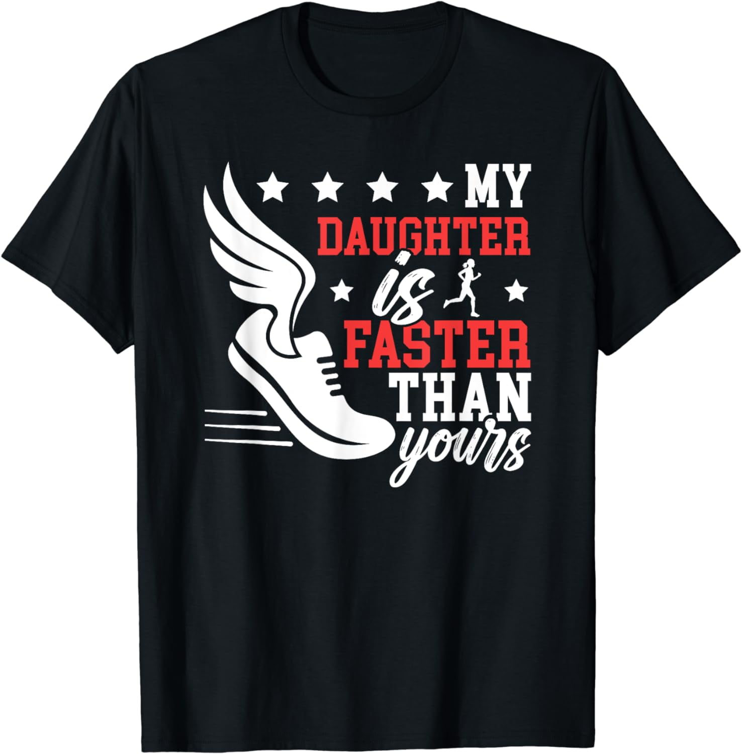 My Daughter Track Dad Of A Track And Field Athlete Dad T-Shirt ...