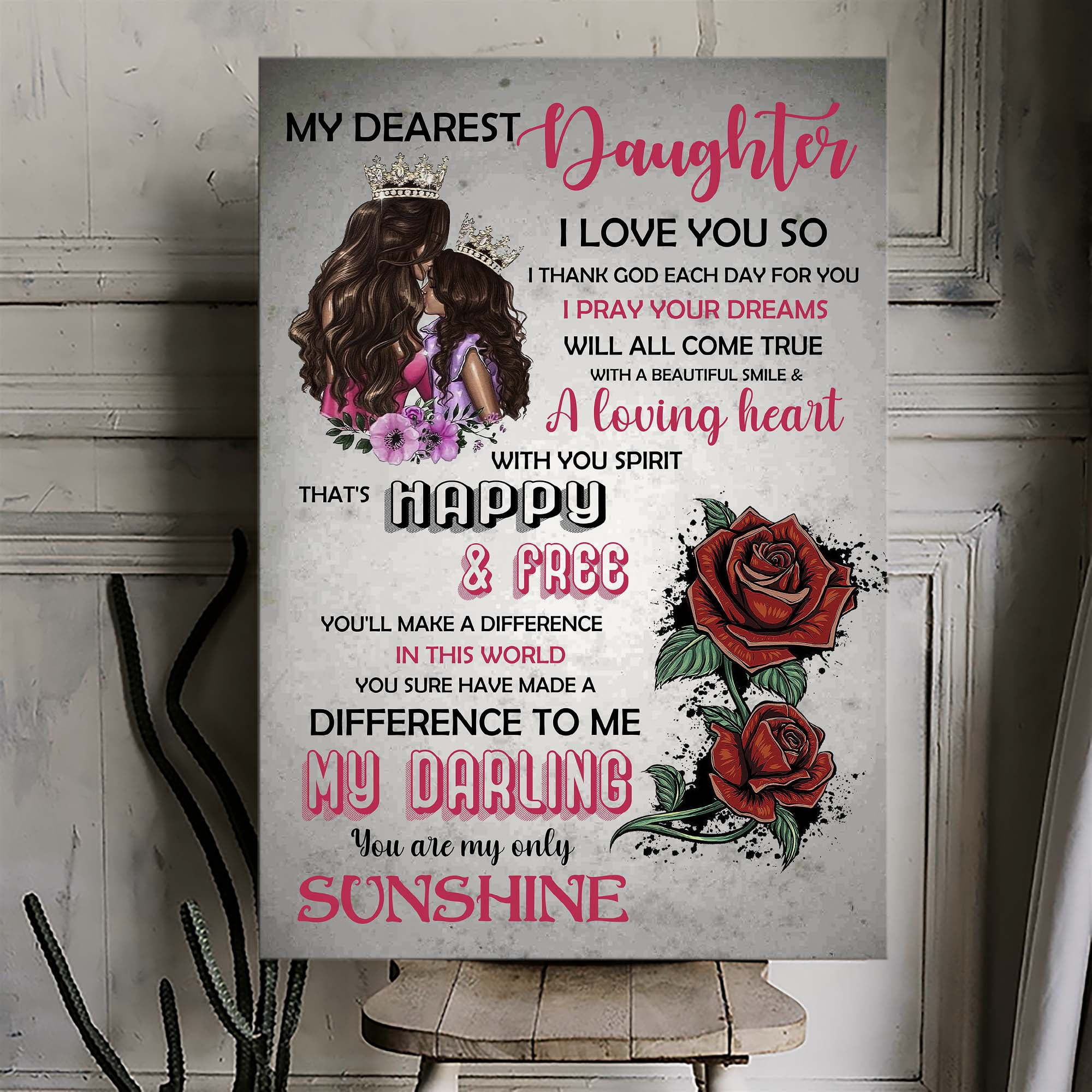 My Dearest Daughter Canvas – Loving Quote Wall Art – You’ve Made a ...