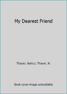 Pre-Owned My Dearest Friend (Mass Market Paperback) 1558174850 ...