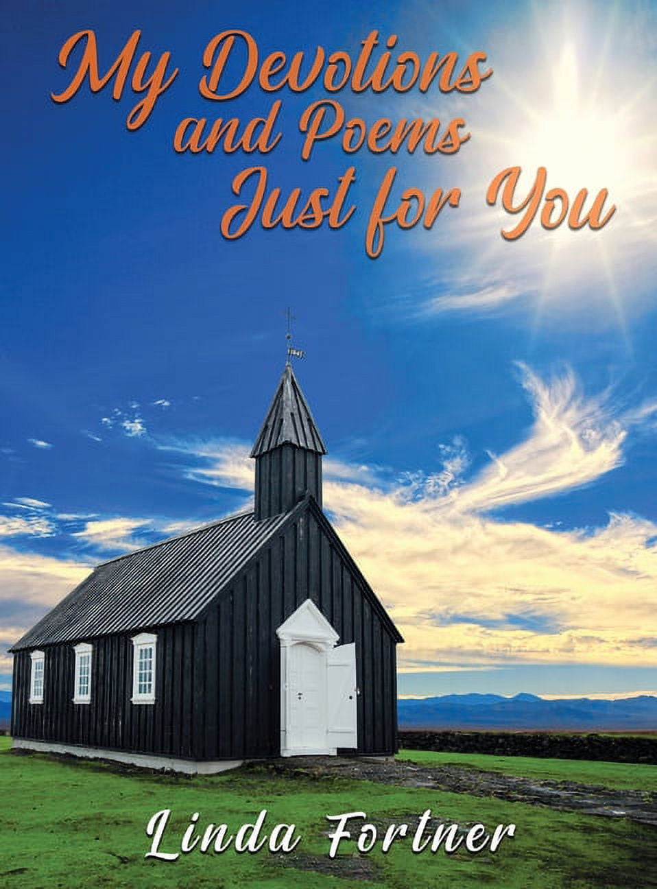My Devotions and Poems Just for You, (Hardcover) - Walmart.com