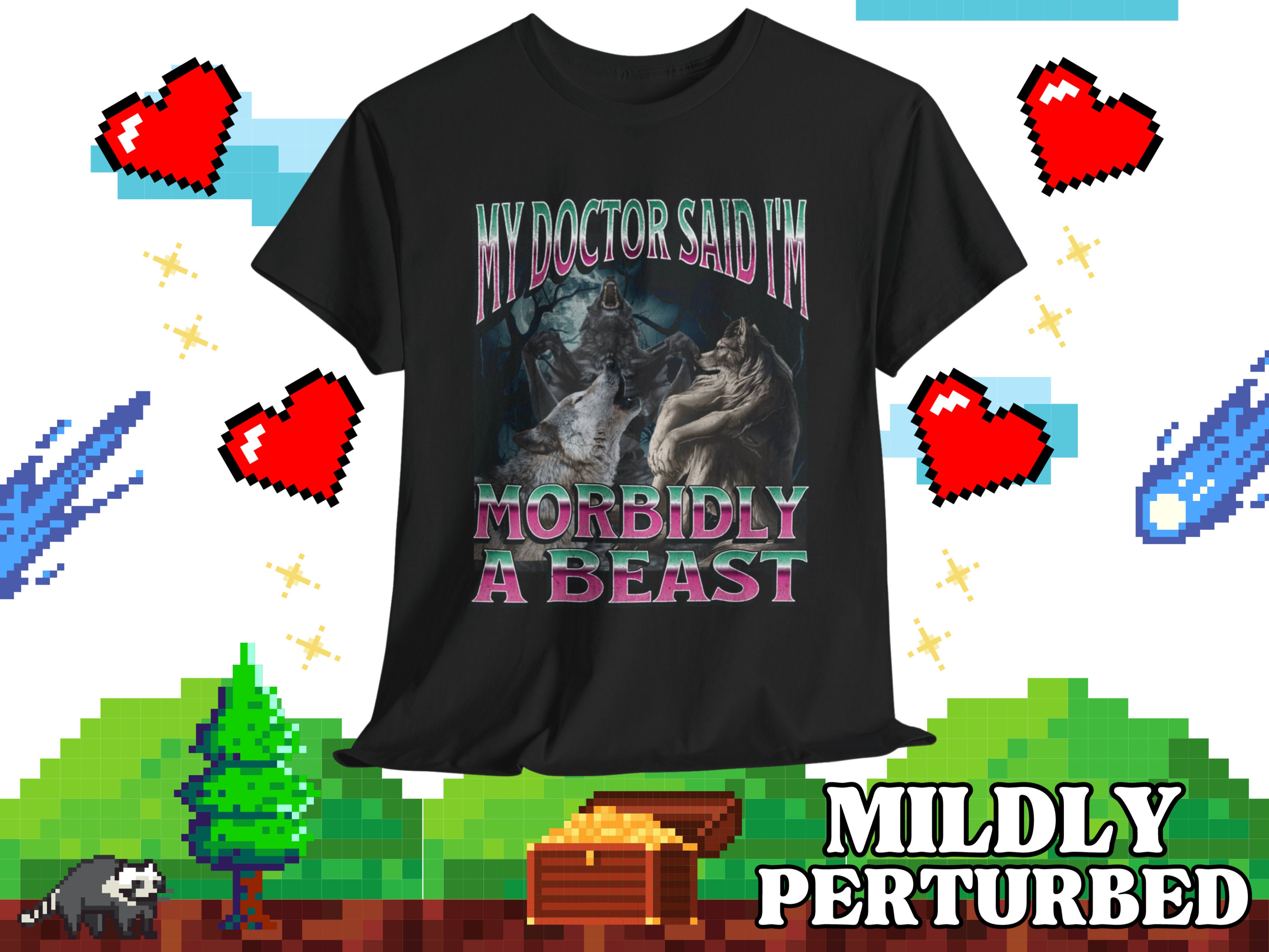 My Doctor Said I'm Morbidly A Beast Funny Werewolf Meme Bootleg T-shirt ...