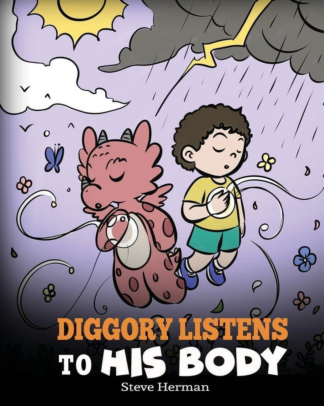 My Dragon Books Diggory Listens to His Body: A Dragon's Story About ...