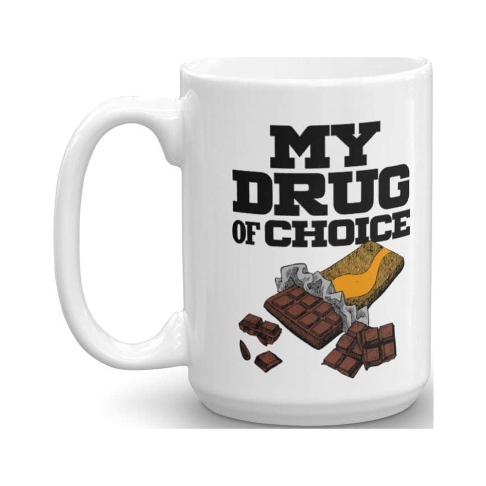 My Drug Of Choice Chocolate Bar Food Themed Coffee & Tea Gift Mug for ...