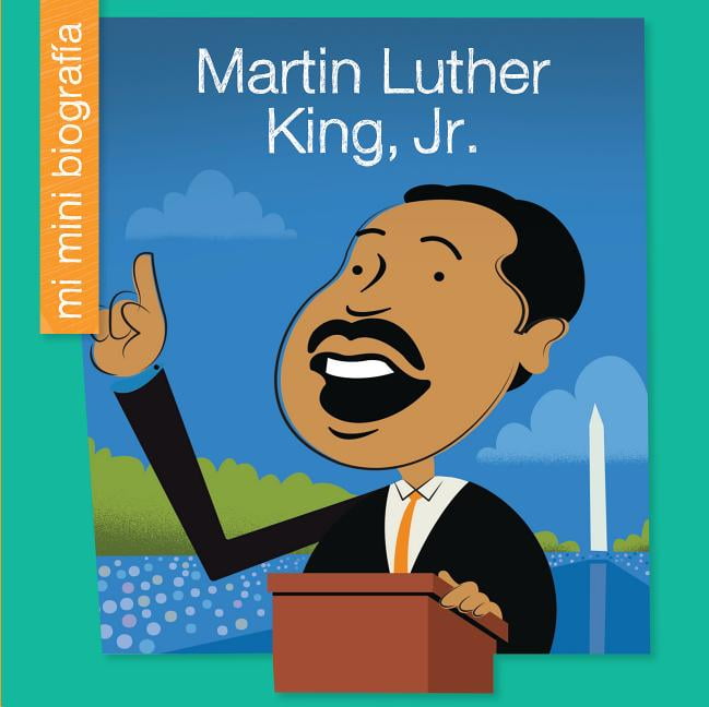 My Early Library: Mi Mini Biografía (My Martin Luther King, Jr ...