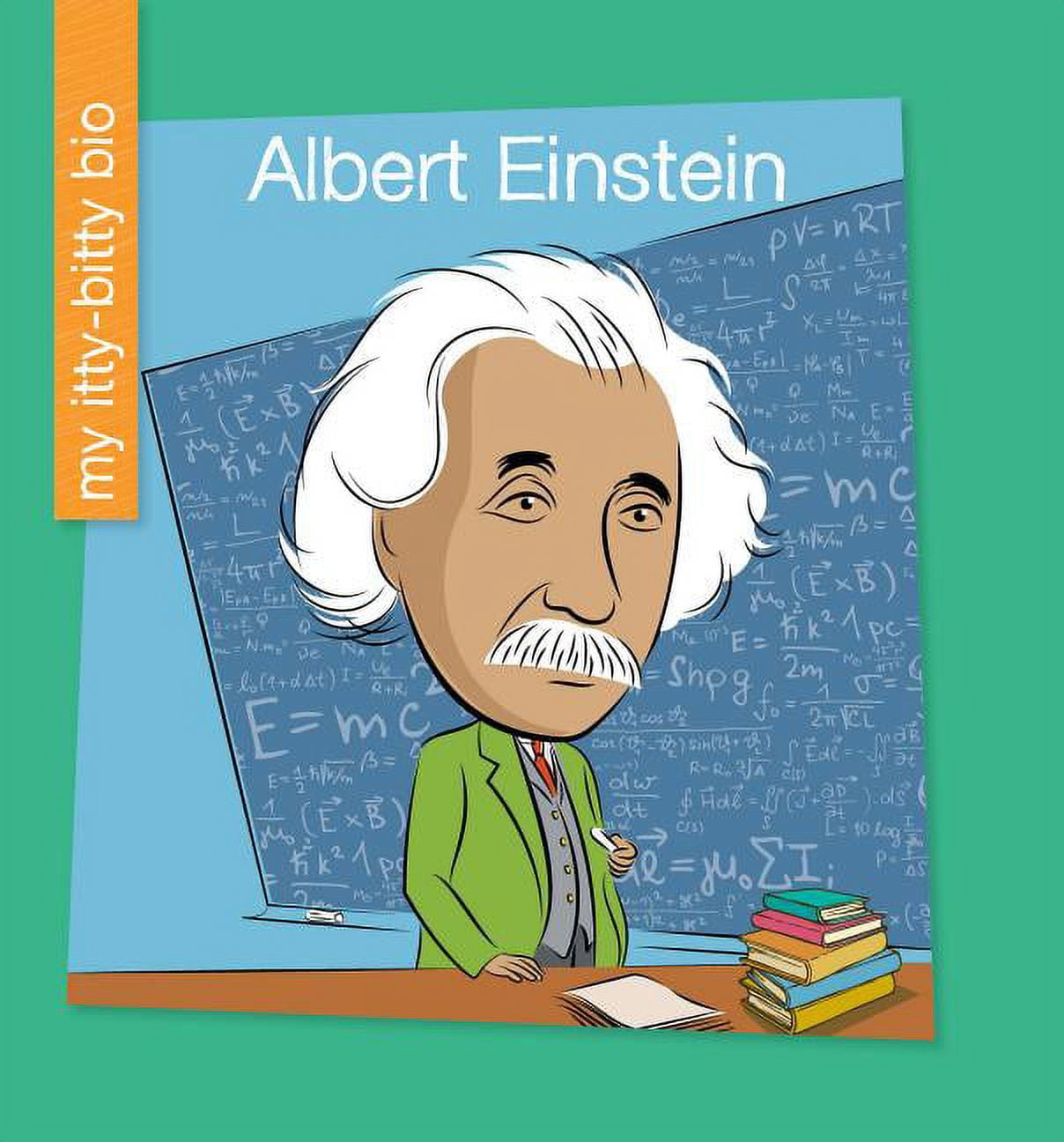 My Early Library: My Itty-Bitty Bio: Albert Einstein (Paperback ...