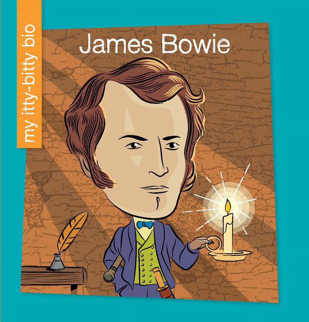 My Early Library: My Itty-Bitty Bio: James Bowie (Paperback) - Walmart.com