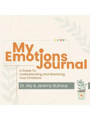 My Emotions Journal : A Guide To Understanding And Resolving Your ...