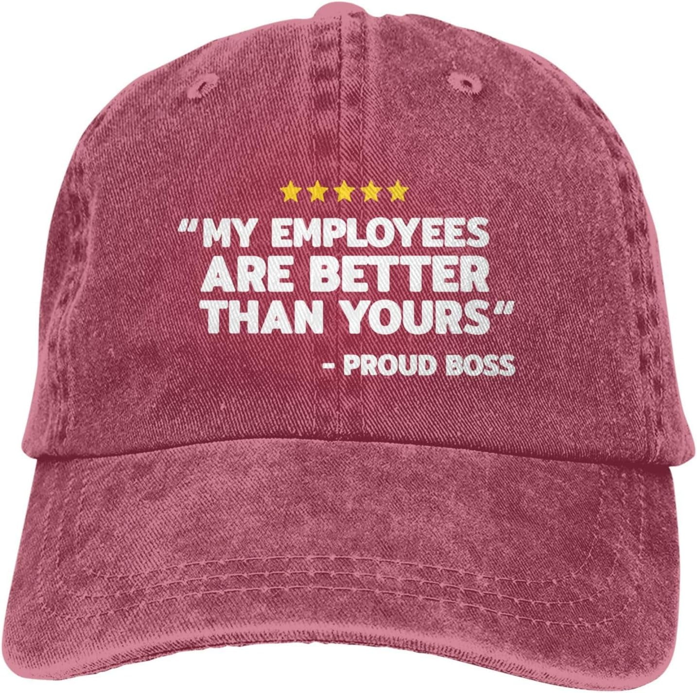My Employees Better Than Yours Proud Boss Funny Hat Adjustable Denim ...