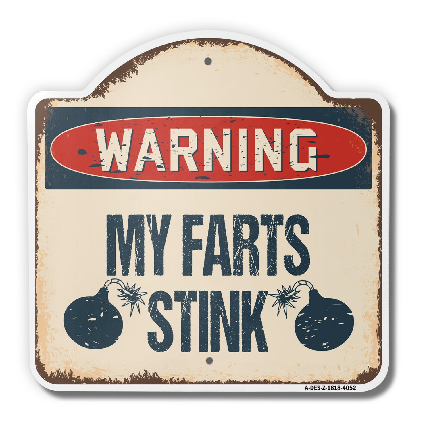 My Farts Stink 18" X 18" Heavy-Gauge Aluminum Architectural Sign ...