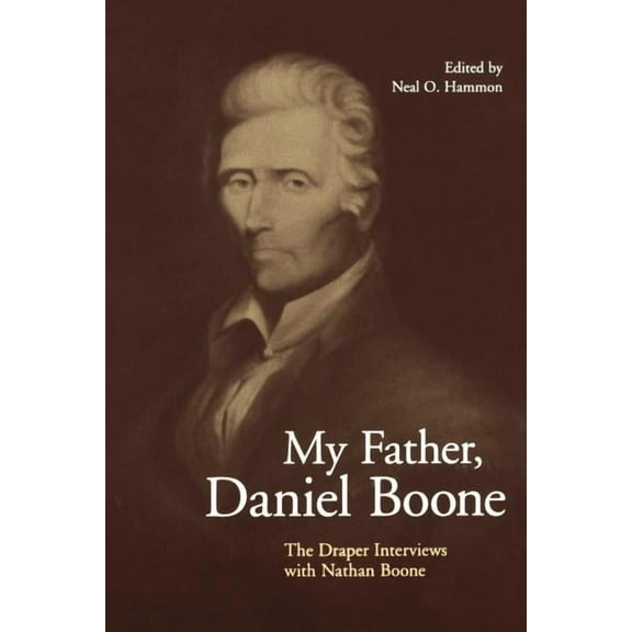 Daniel Boone : The Life and Legend of an American Pioneer (Paperback ...