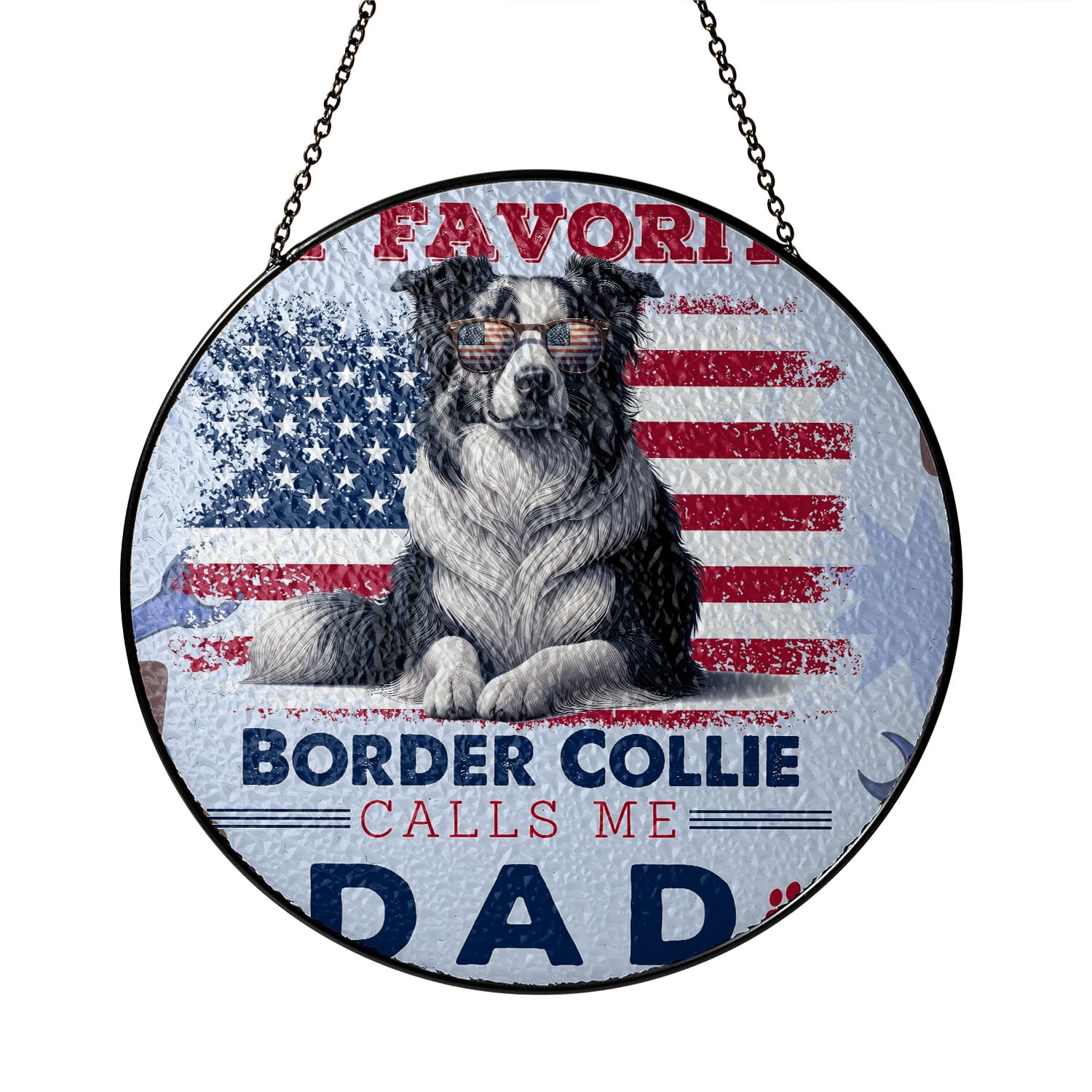 My Favorite Border Collie Calls Me Dad. Happy Father's Day Stained ...
