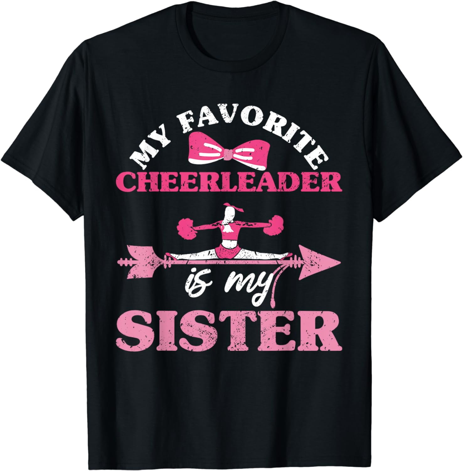 My Favorite Cheerleader Is My Sister Cheerleading Sis Girls Cotton T ...
