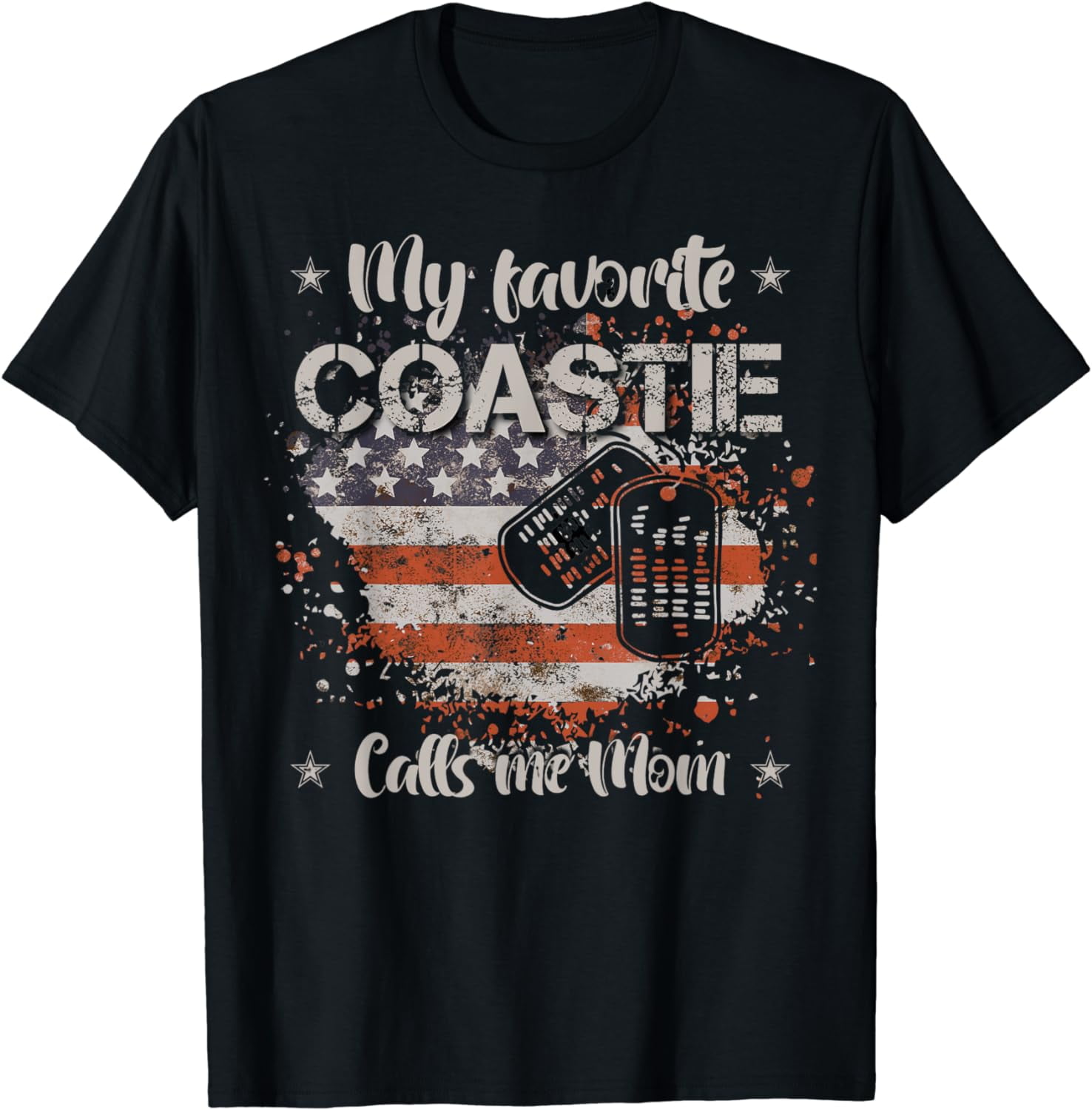 My Favorite Coastie Calls Me Mom Proud Coast Guard Mom T-Shirt ...