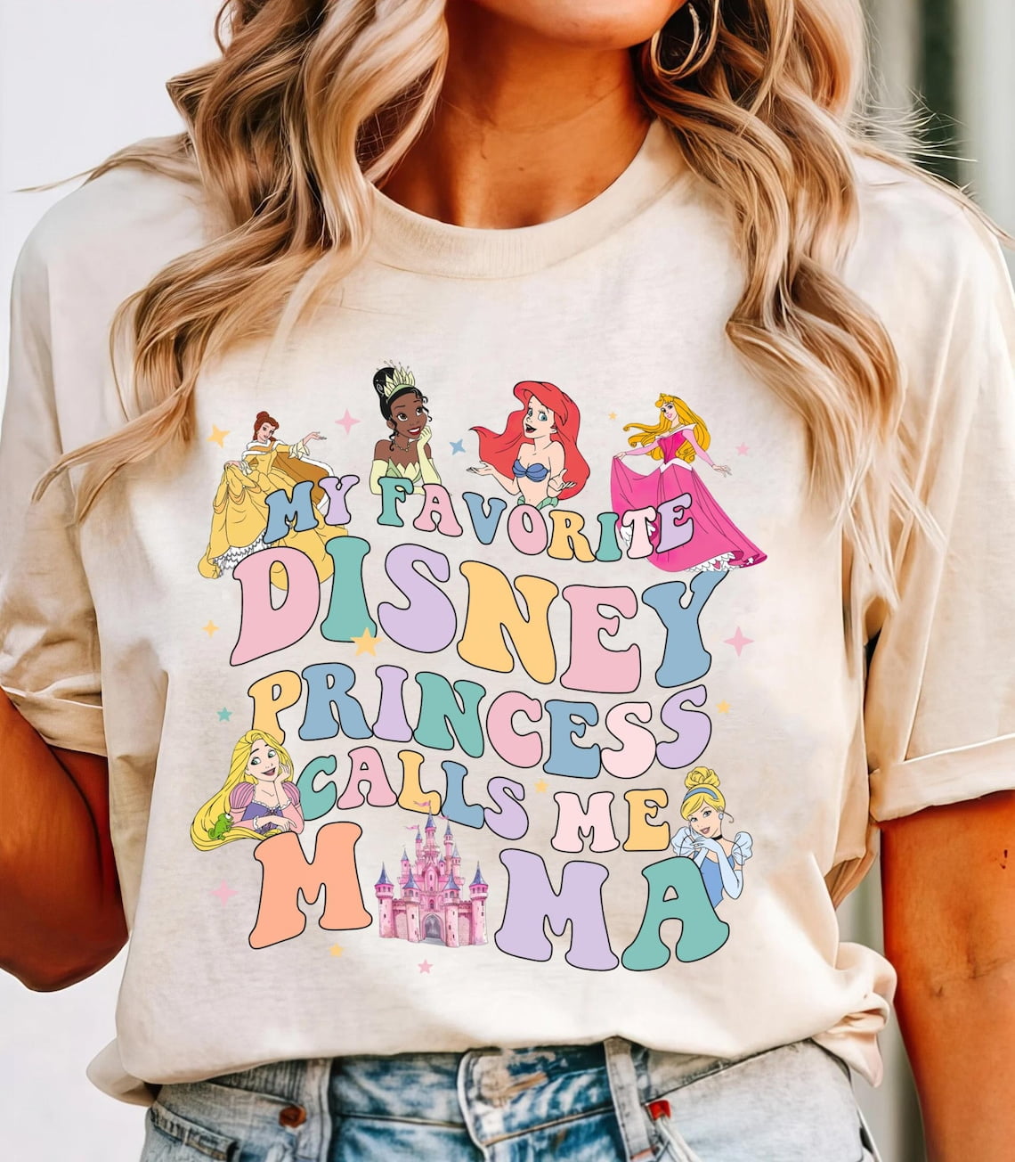 My Favorite Disney Princess Calls Me Mama Shirt, Disney Princesses T-shirt, Disney Mama Shirt ...