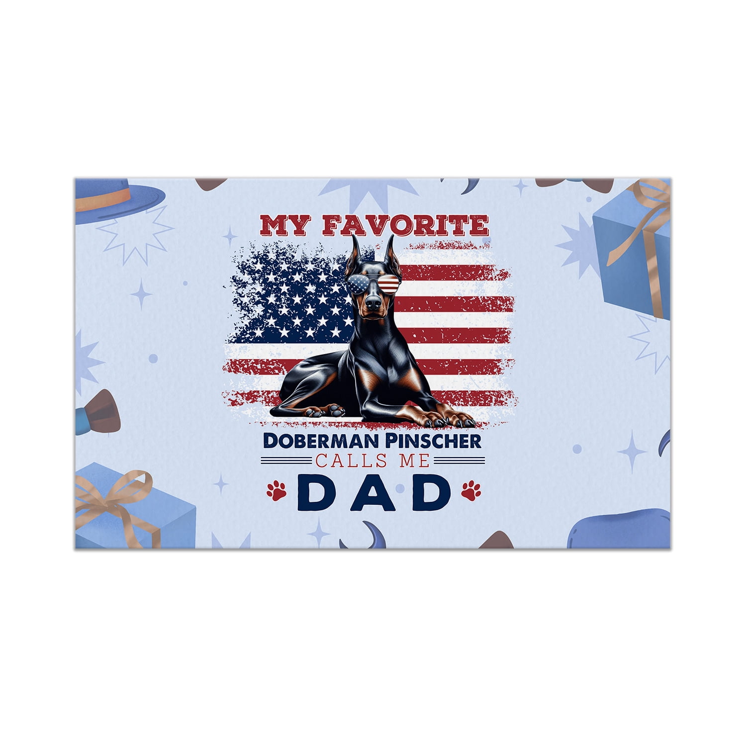 My Favorite Doberman Pinscher Calls Me Dad. Happy Father's Day Doormat ...