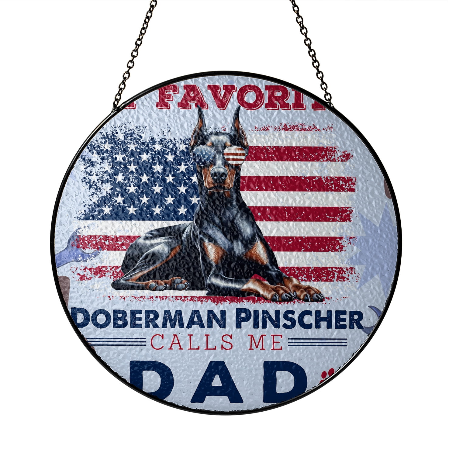 My Favorite Doberman Pinscher Calls Me Dad. Happy Father's Day Stained ...