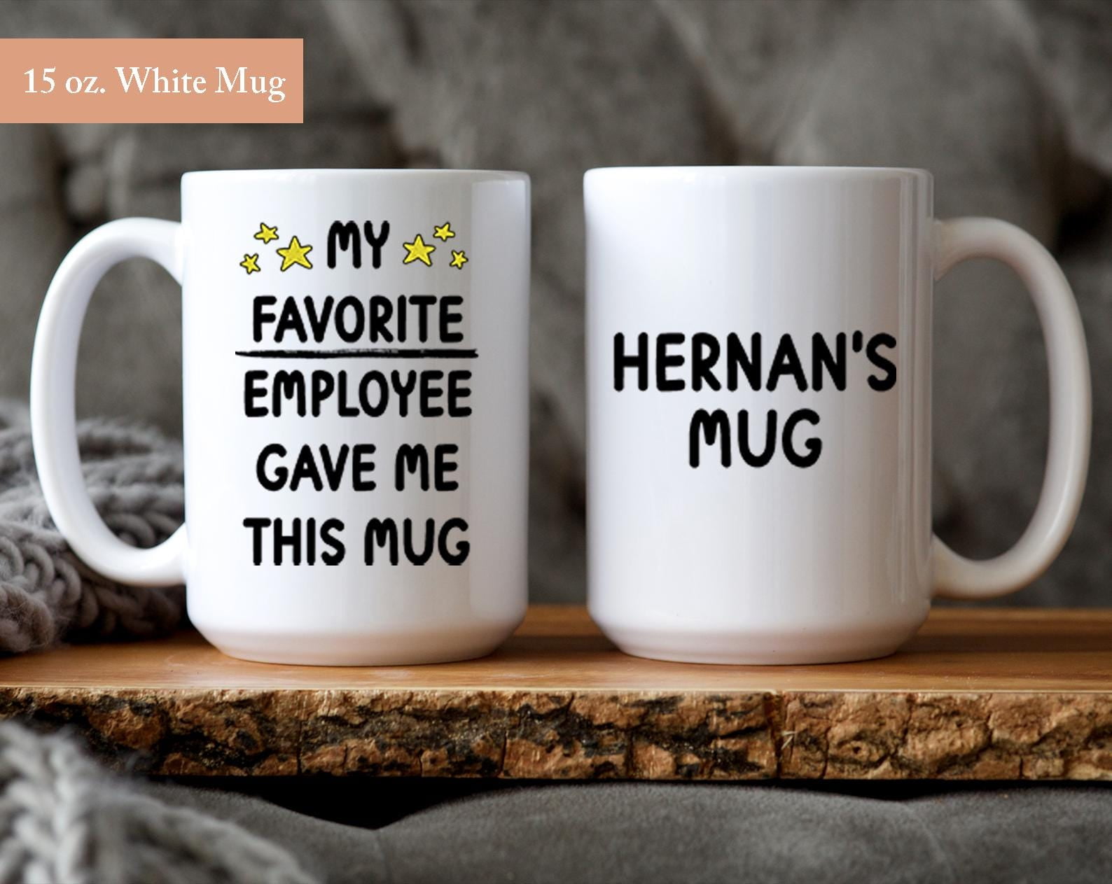 My Favorite Employee Coffee Mug, Employee Gift, Custom Employee Coffee ...