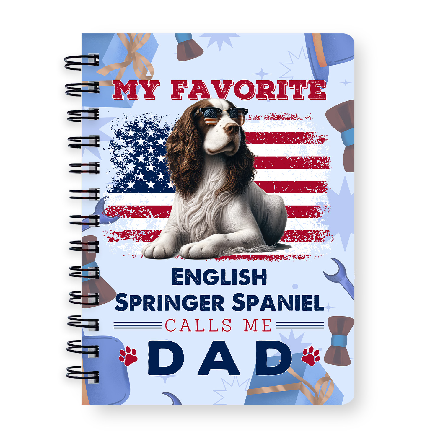 My Favorite English Springer Spaniel Calls Me Dad. Happy Father's Day ...