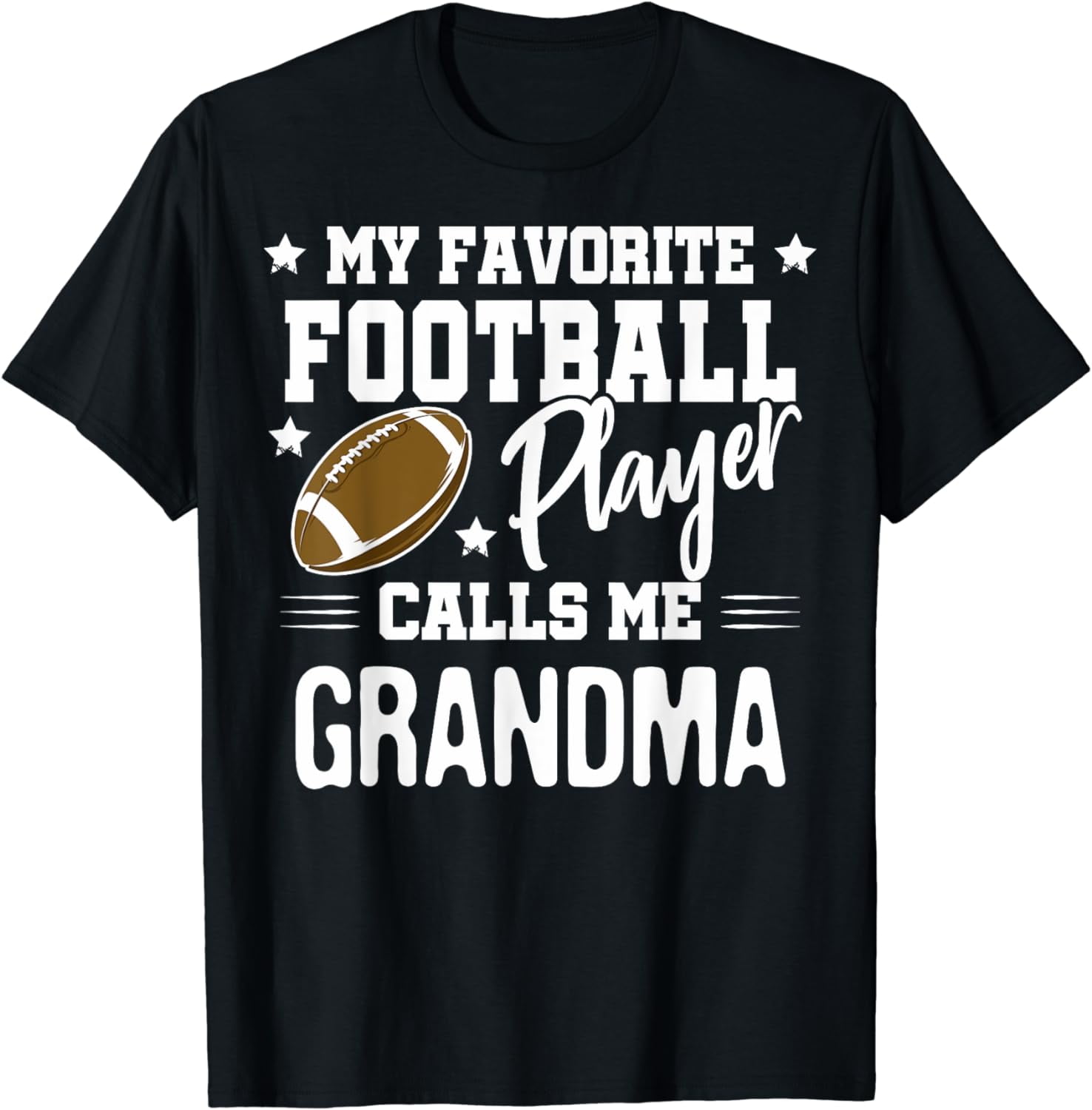 My Favorite Football Player Calls Me Grandma T-Shirt - Walmart.com