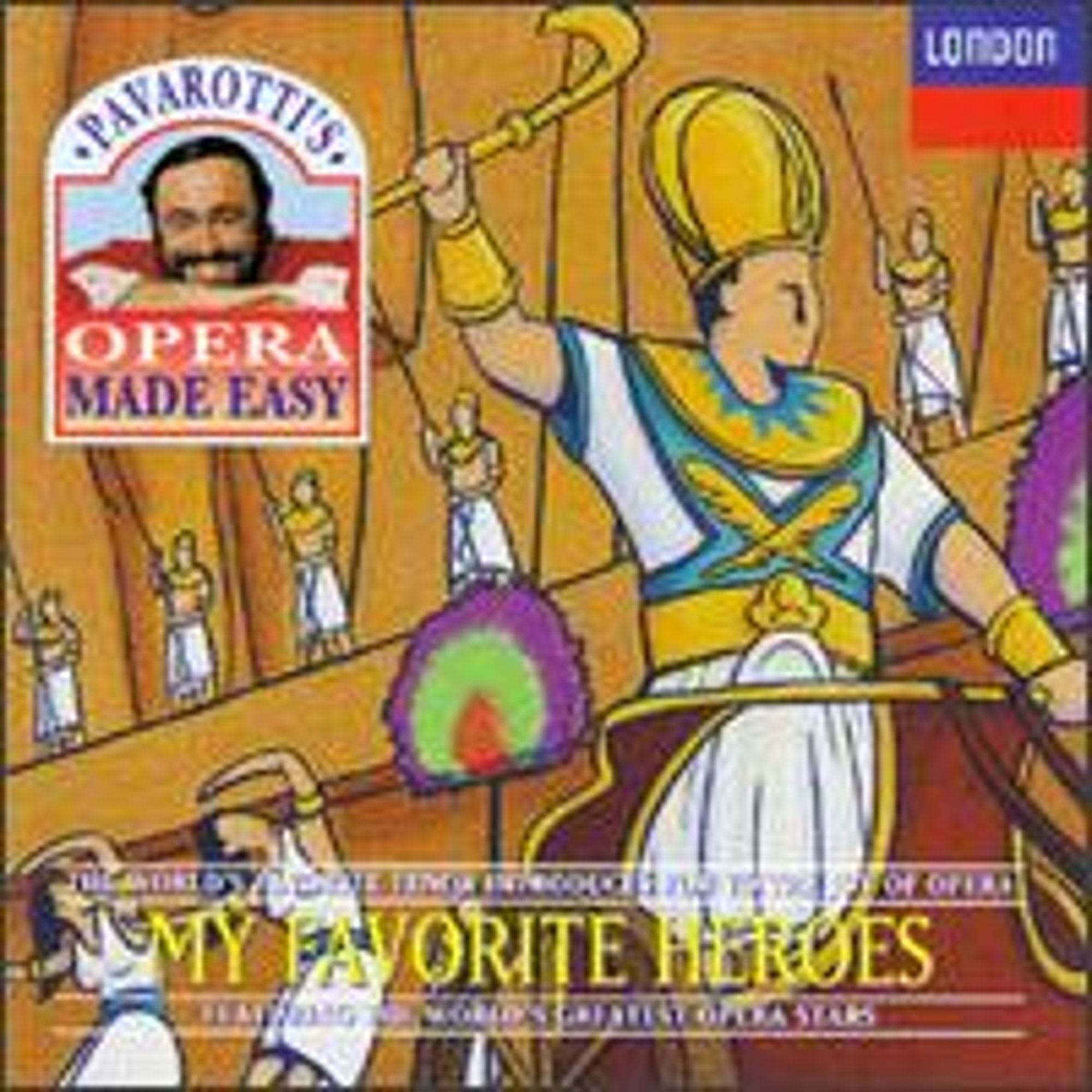 Pavarotti's Opera Made Easy: My Favorite Heroes (CD) by Alan Opie ...