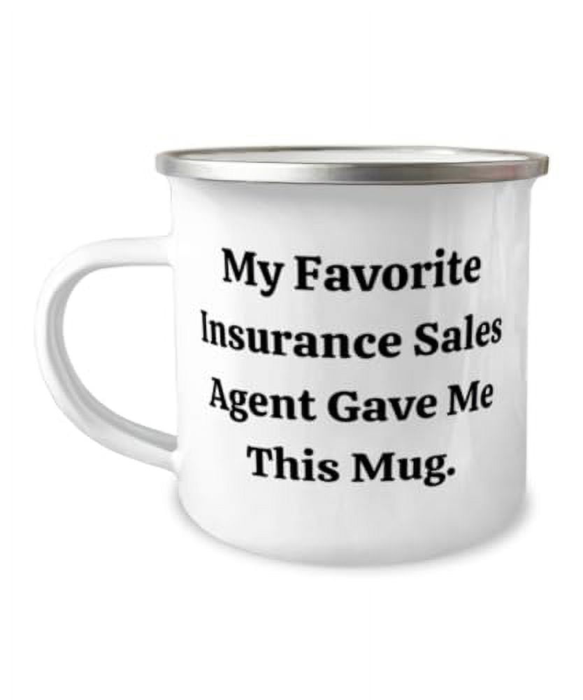 My Favorite Insurance. Insurance sales agent 12oz Camper Mug, Cool ...