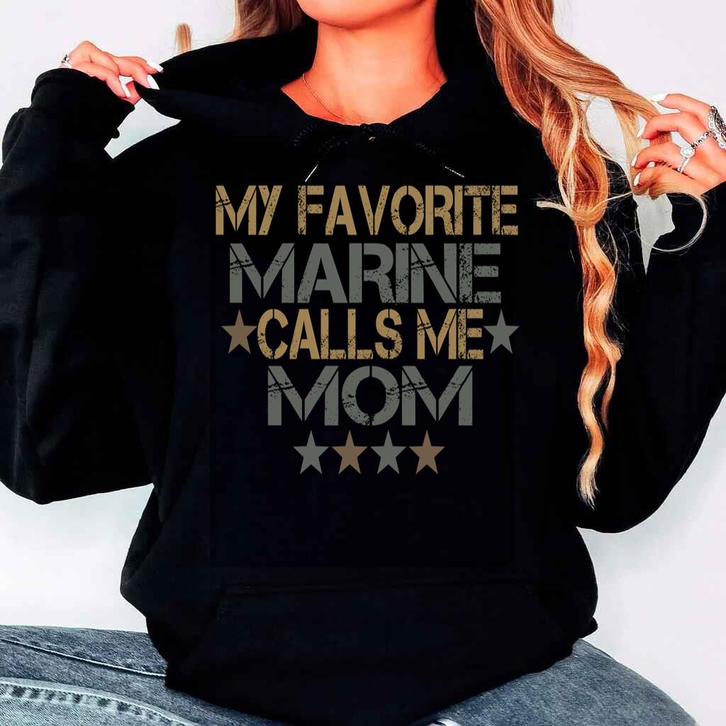 My Favorite Marine Calls Me Mom Military Pride Unisex Hoodie up to 5XL ...